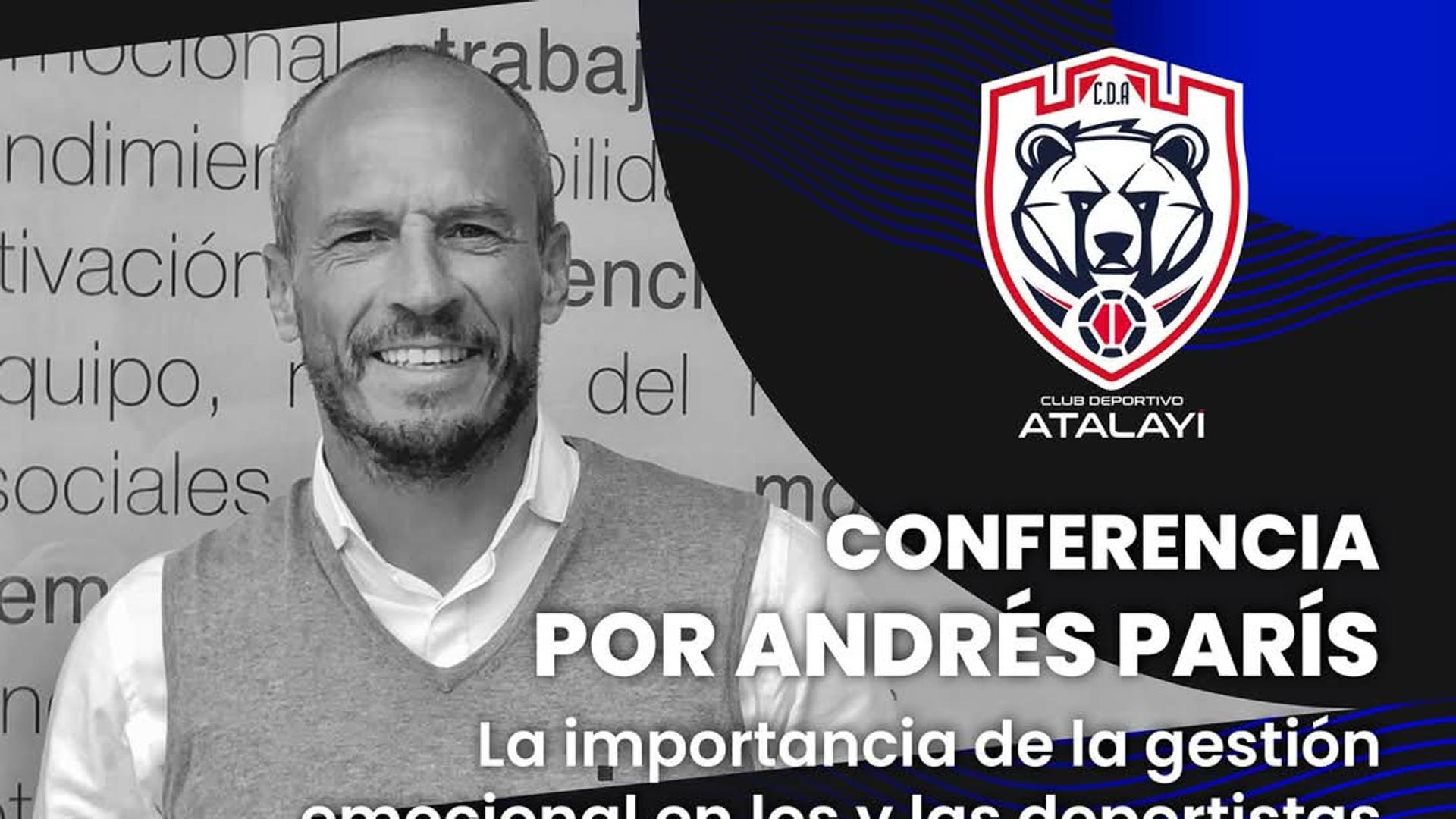 El CD Atalayí trae al conocido pedagogo deportivo Andrés París | Hoy